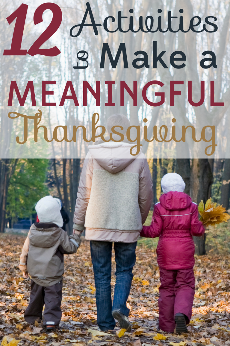A Dozen Activities to Make a Meaningful Thanksgiving