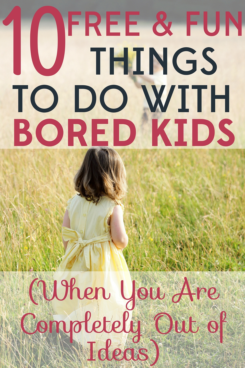 Free and Fun Things To Do With Bored Kids
