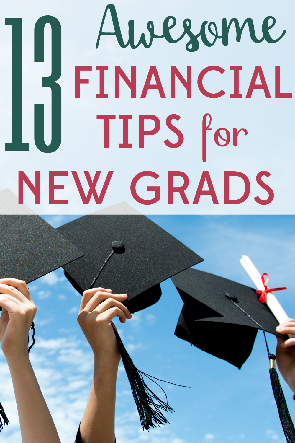 13 Financial Tips for New College Grads
