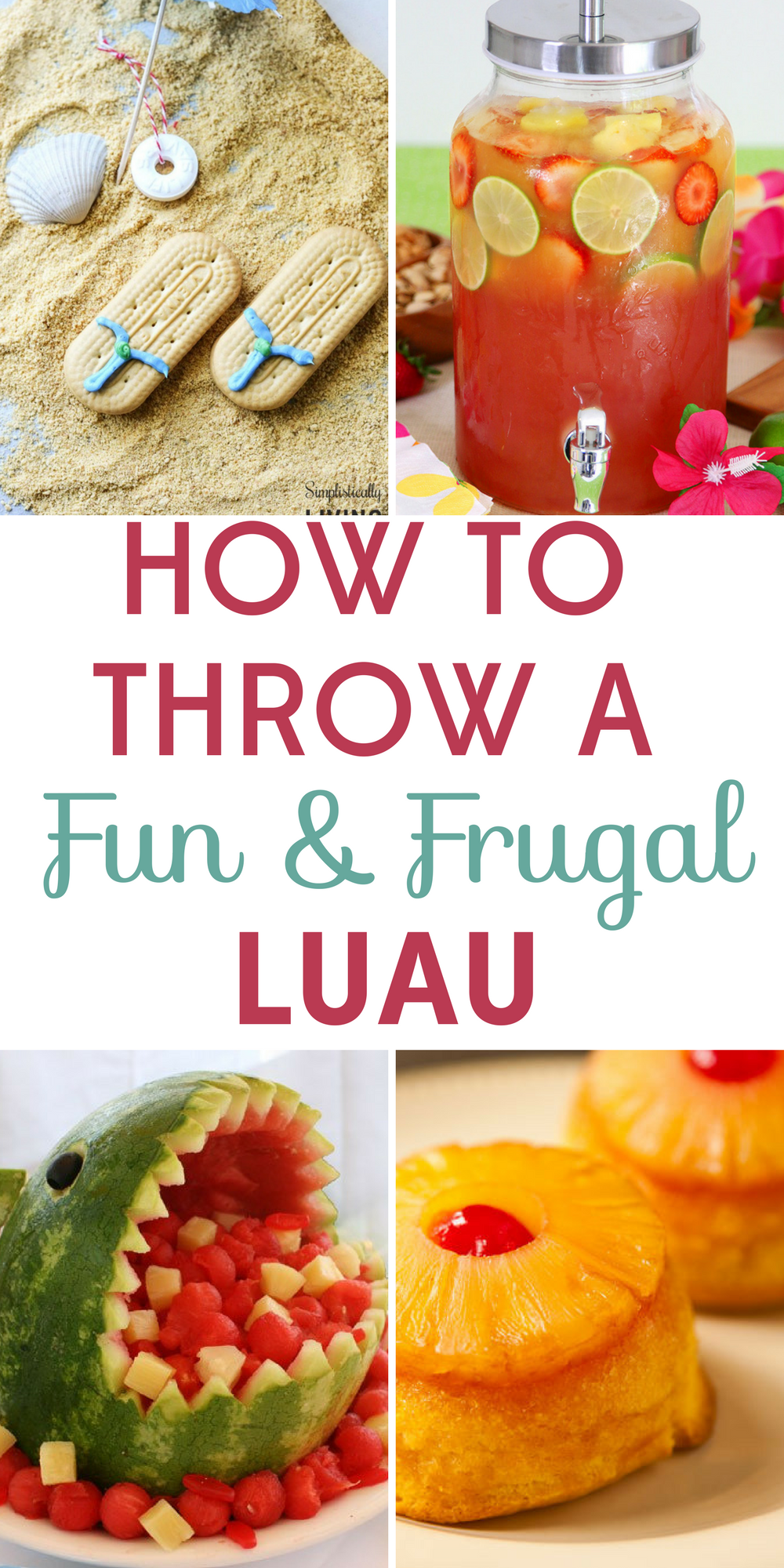 Aloha! How to Host a Fun and Frugal Luau