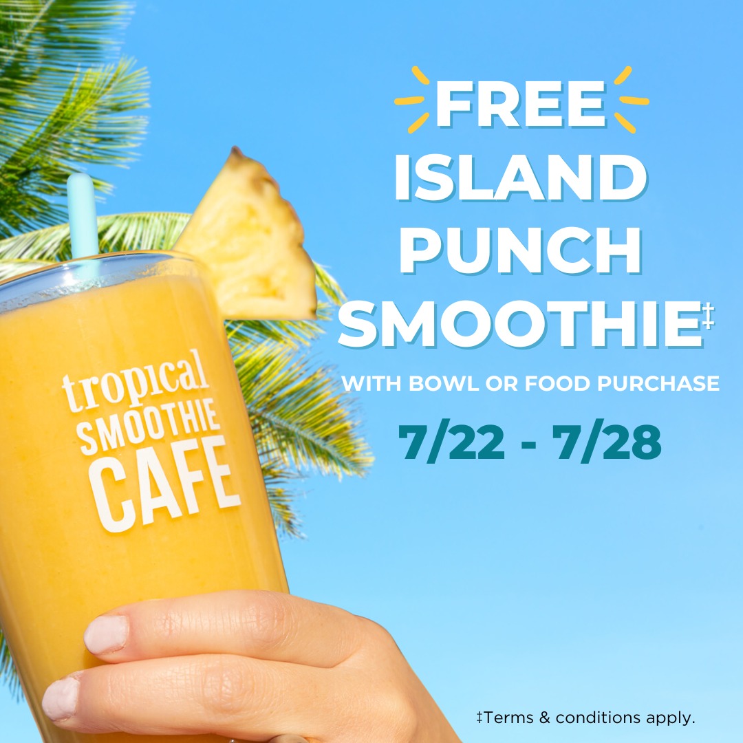 Saturday Freebies - Free Island Punch Smoothie at Tropical Smoothie Cafe